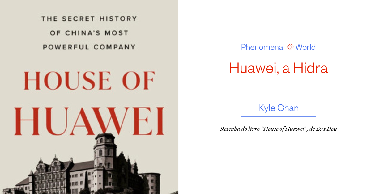 Huawei, a Hidra | Kyle Chan